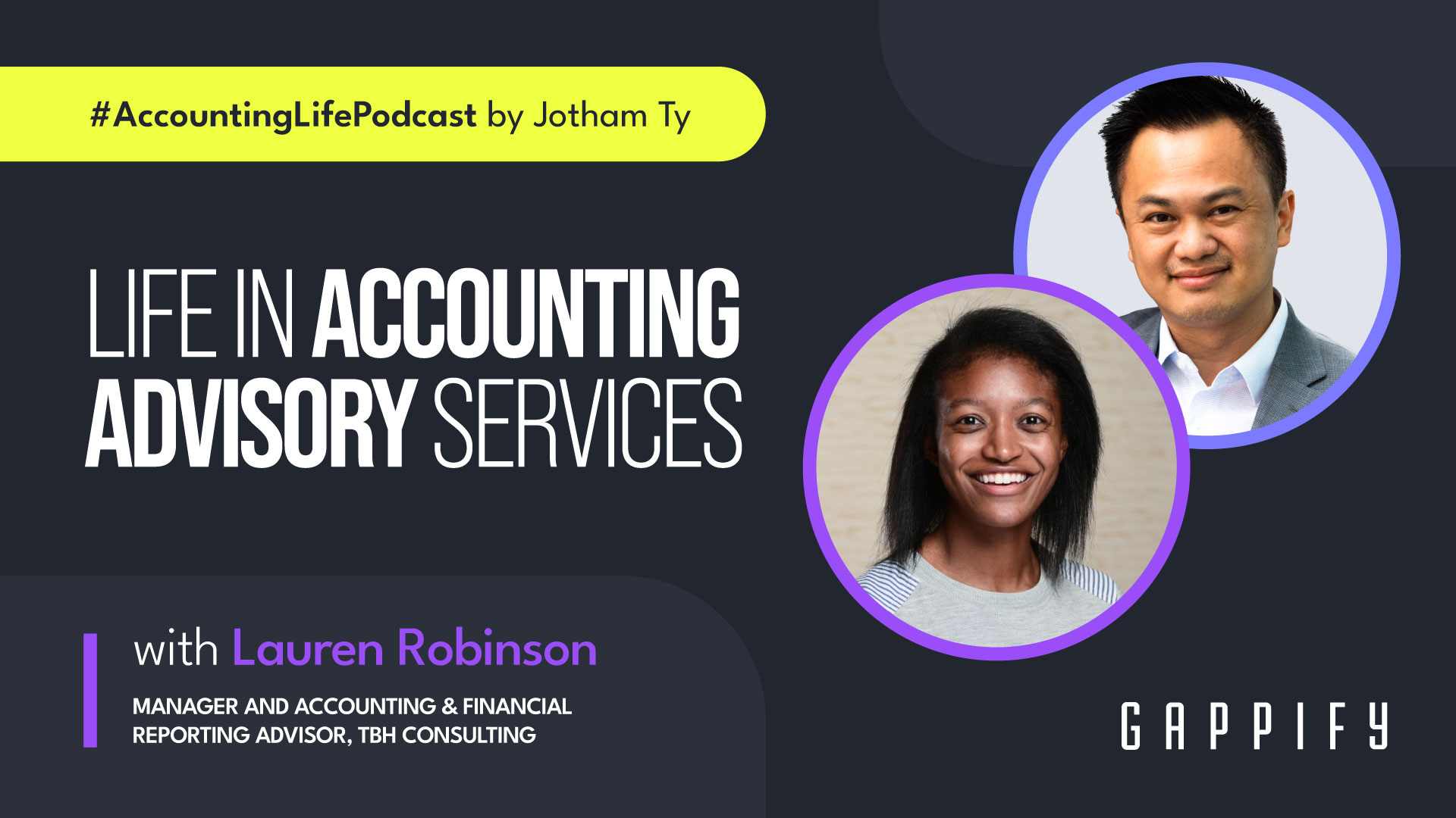 Gappify Podcast | E42: Life in Accounting Advisory Services
